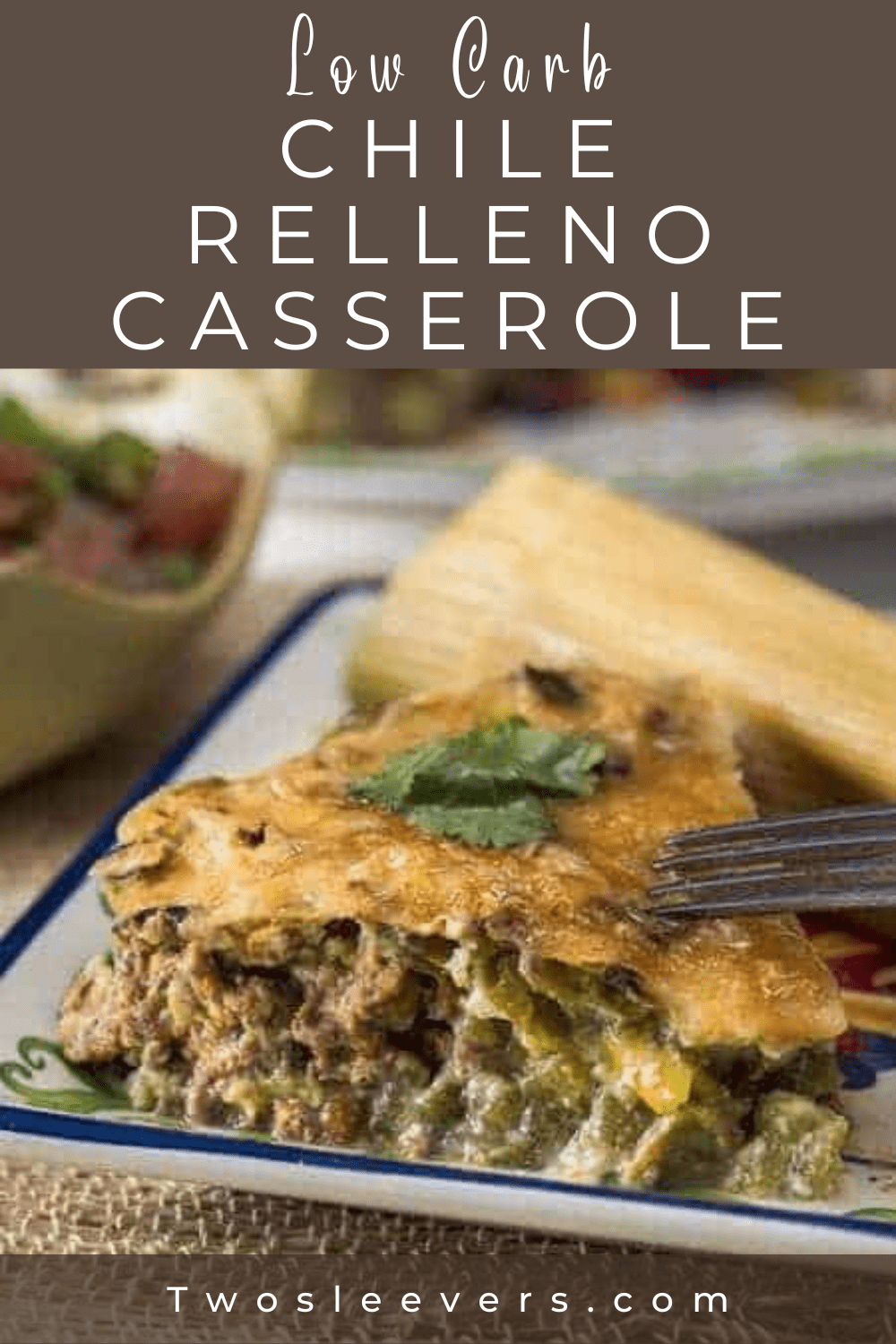 Chile Relleno Casserole | Low Carb Taco Chile Relleno Recipe