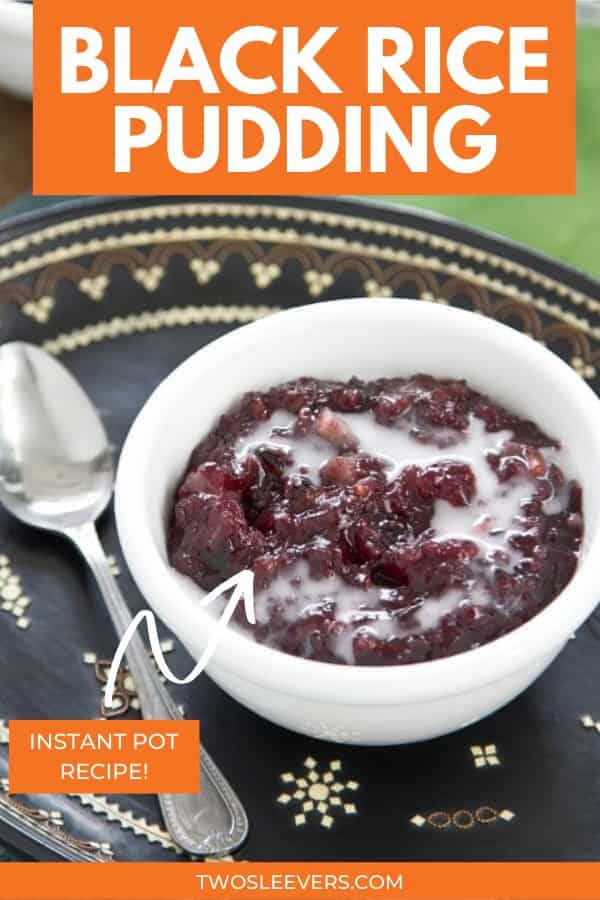 Black Rice Pudding | Simple, Vegan and Instant Pot! - TwoSleevers