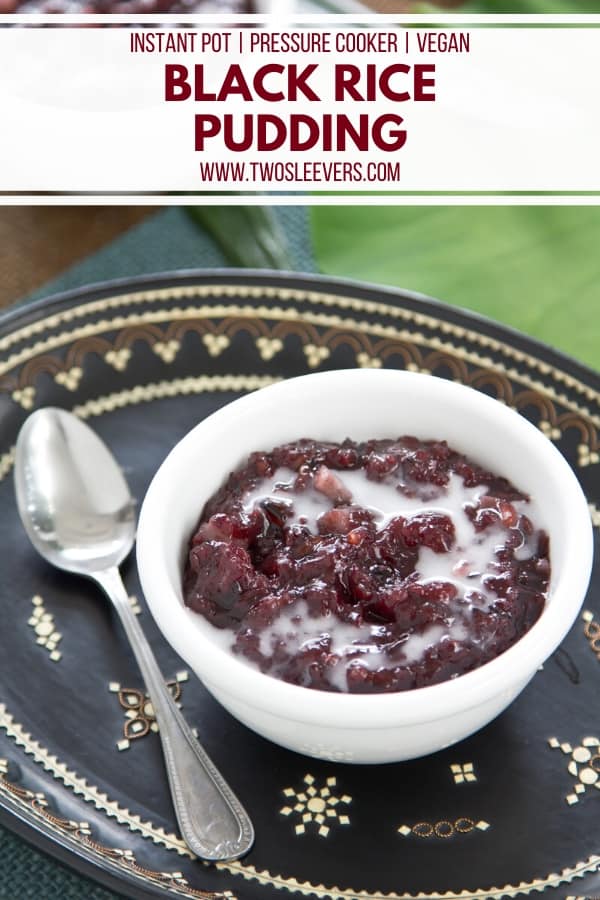 Black Rice Pudding | Simple, Vegan and Instant Pot! - TwoSleevers