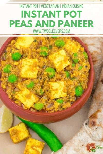 Instant Pot Matar Paneer Recipe | Peas and Paneer