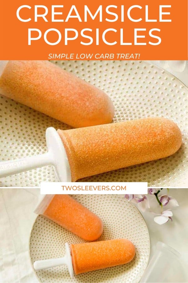 Creamsicle Popsicles | Frozen Low Carb Creamsicle Pops
