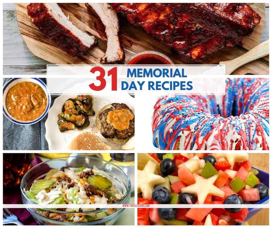 Memorial Day Recipes | 31 Best Memorial Day Recipes | TwoSleevers