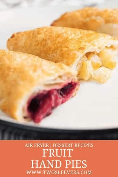 Fruit Hand Pies - Air Fryer Hand Pies | TwoSleevers