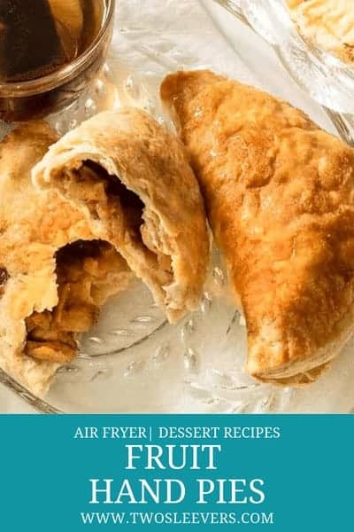 Fruit Hand Pies - Air Fryer Hand Pies | TwoSleevers
