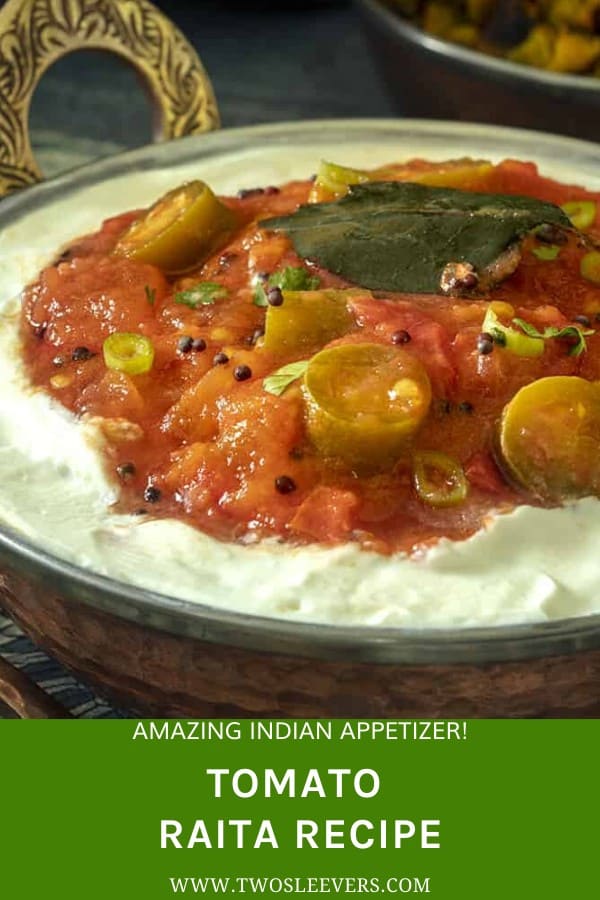 Raita Recipe | Tomato Raita | An Easy Indian Appetizer! - TwoSleevers