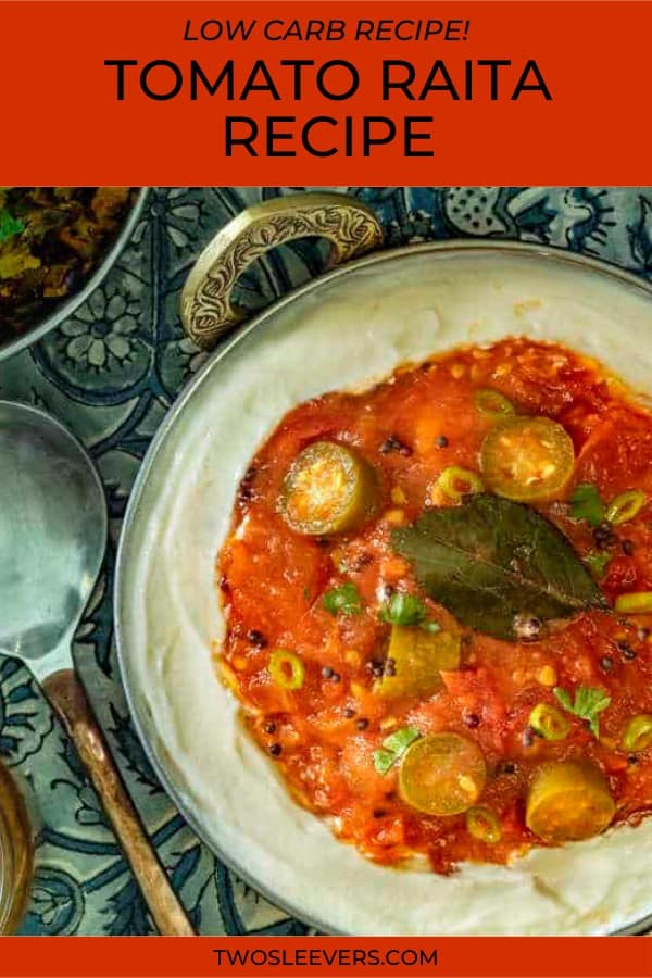 Raita Recipe | Tomato Raita | An Easy Indian Appetizer! - TwoSleevers