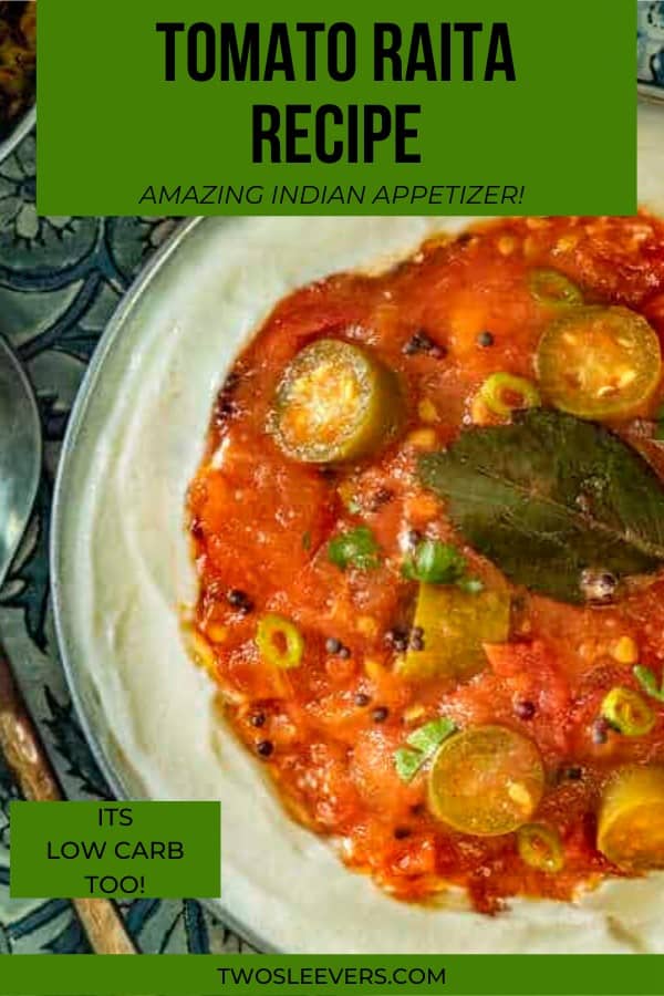 Raita Recipe | Tomato Raita | An Easy Indian Appetizer! - TwoSleevers