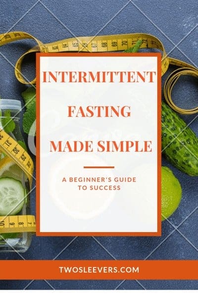 Intermittent Fasting Made Simple | Beginners Guide To Intermittent Fasting
