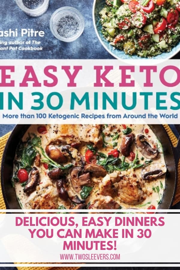 Easy Keto In 30 Minutes Cookbook - TwoSleevers