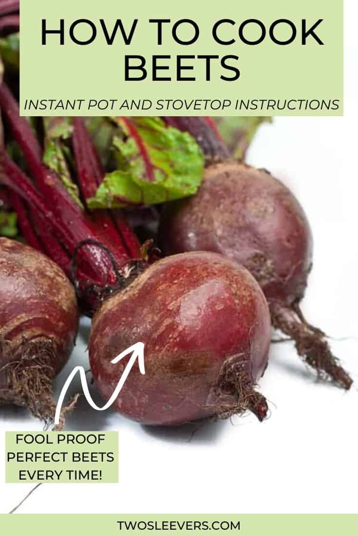 How To Cook Beets Perfectly | Instant Pot, & Stovetop