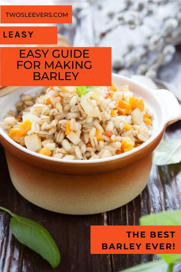 How to Cook Barley | Foolproof Directions for Instant Pot, Stovetop ...