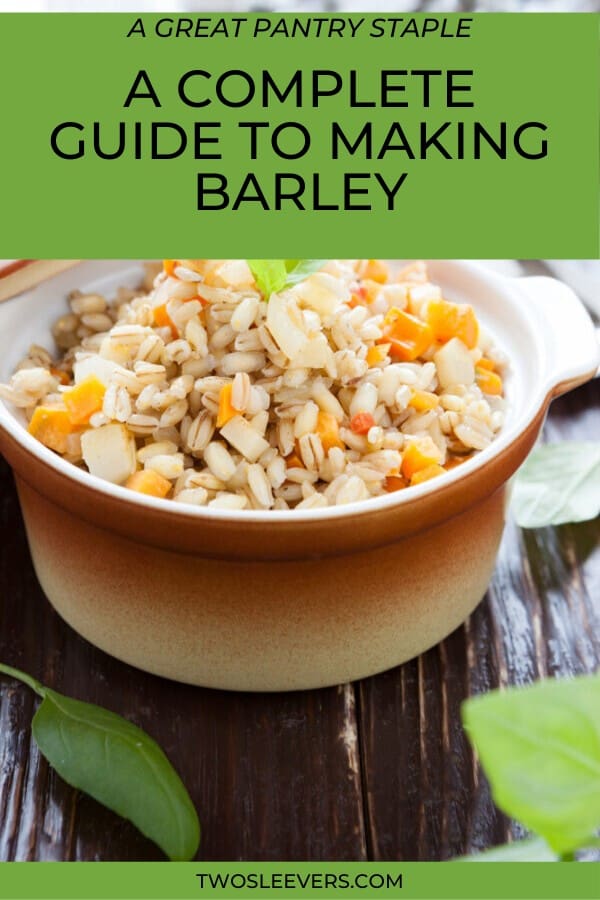 How to Cook Barley | Foolproof Directions for Instant Pot, Stovetop ...