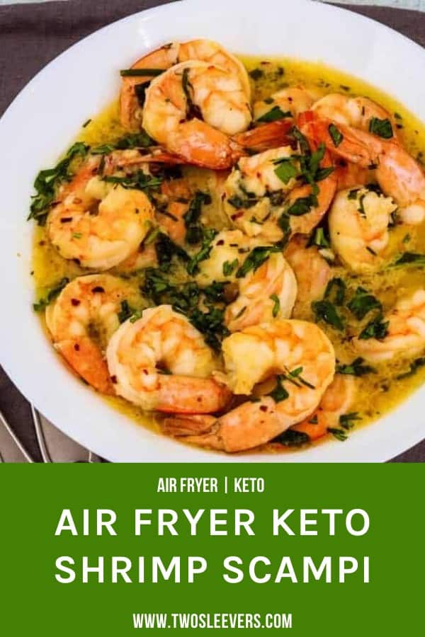 Air Fryer Keto Shrimp Scampi Easily Made In Just 15 Minutes