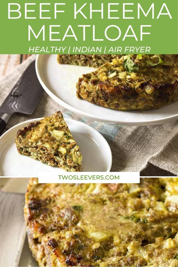 Beef Kheema Meatloaf | Air Fryer Meatloaf Your Whole Family Will Love