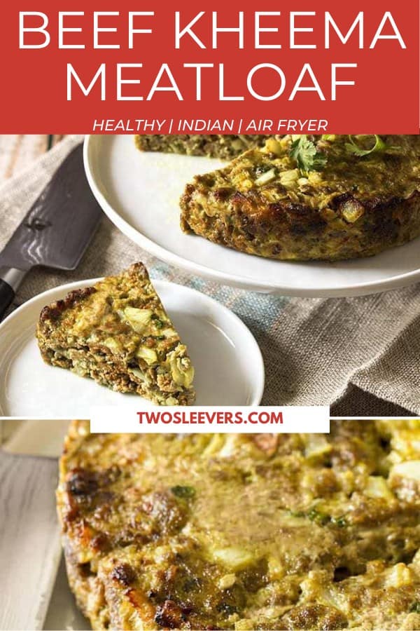 Beef Kheema Meatloaf | Air Fryer Meatloaf Your Whole Family Will Love
