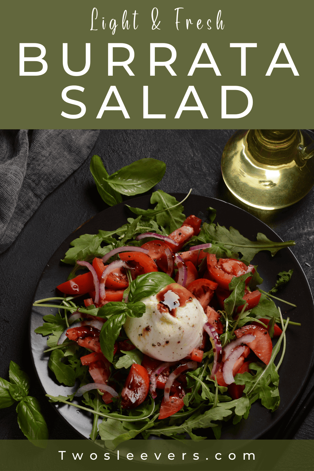 Burrata Salad Recipe - TwoSleevers