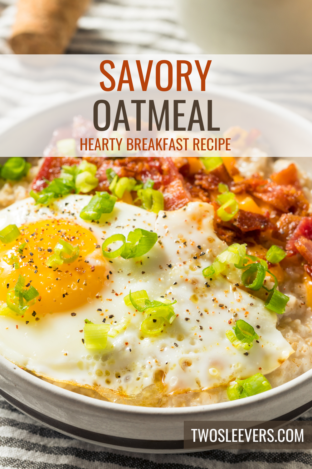 Savory Oatmeal | Easy Oatmeal With Egg Recipe - TwoSleevers
