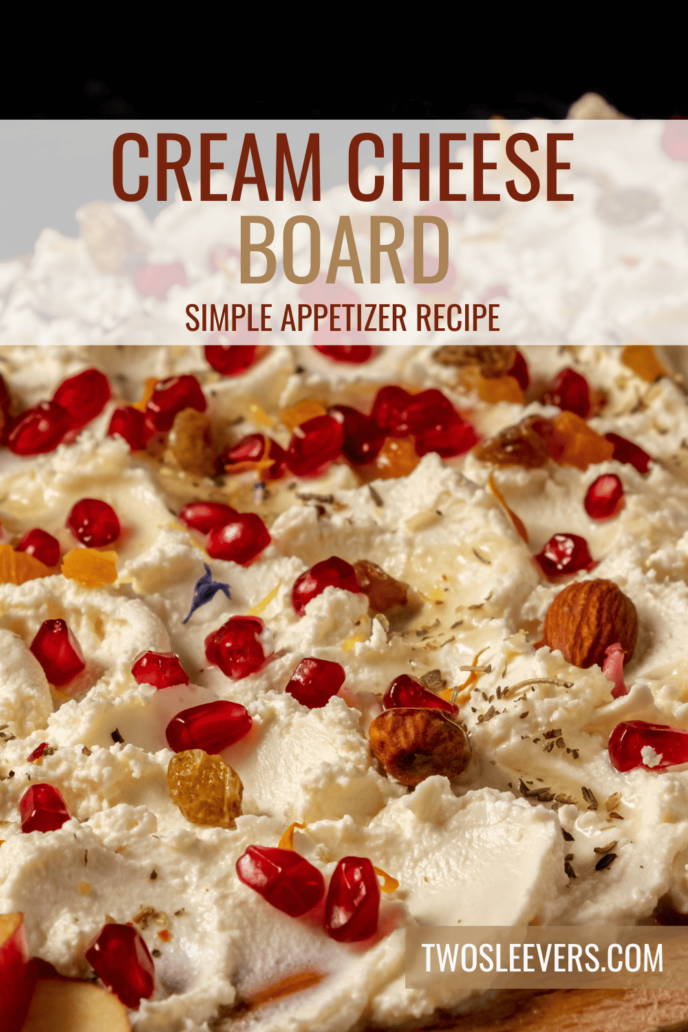 Cheese Board Ideas | Creative Cream Cheese Board