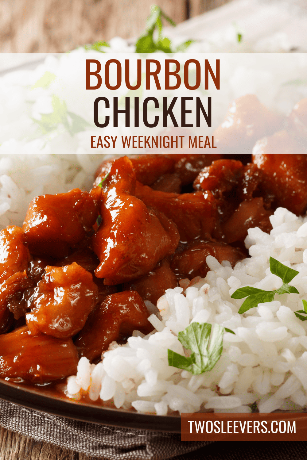 Bourbon Chicken | Best Bourbon Chicken Recipe - TwoSleevers
