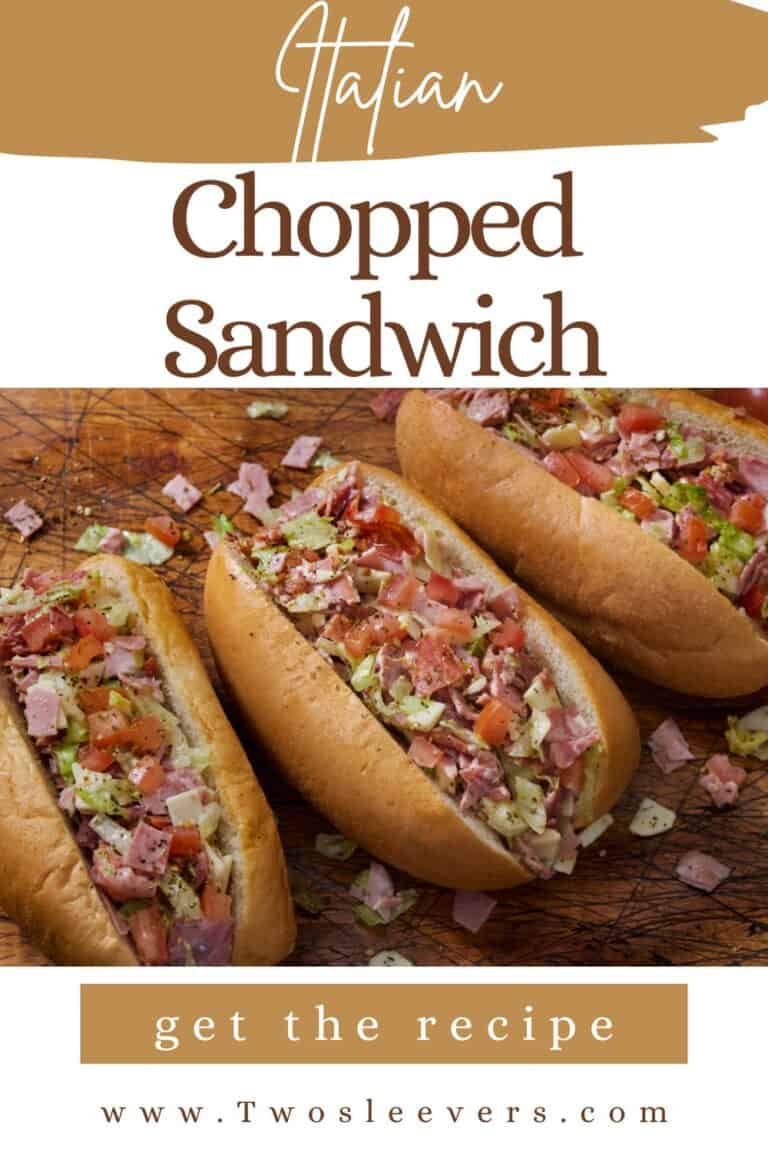 Italian Chopped Sandwich | Chopped Italian Recipe - TwoSleevers