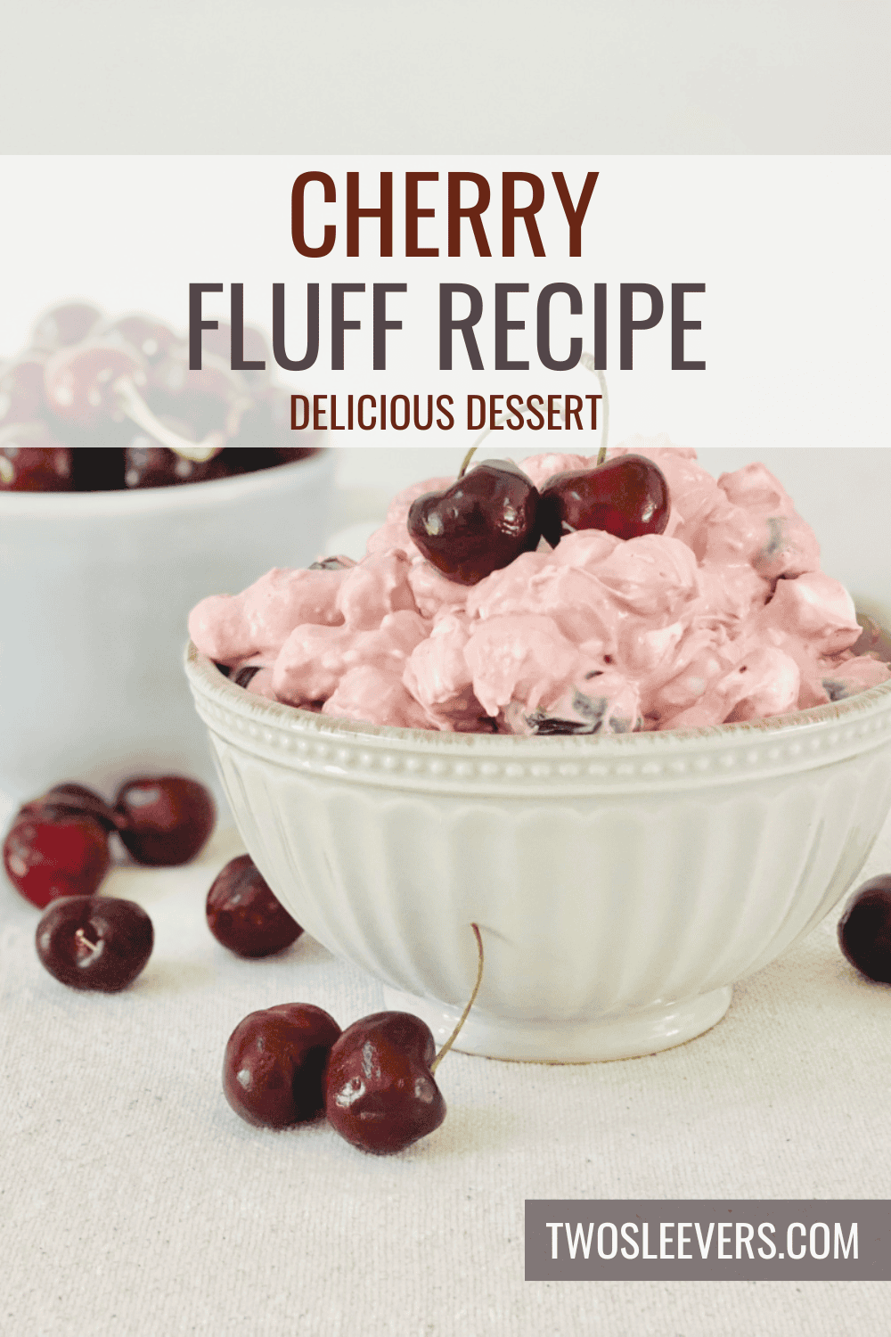 Cherry Fluff Recipe | Easy Cherry Fluff Salad - TwoSleevers