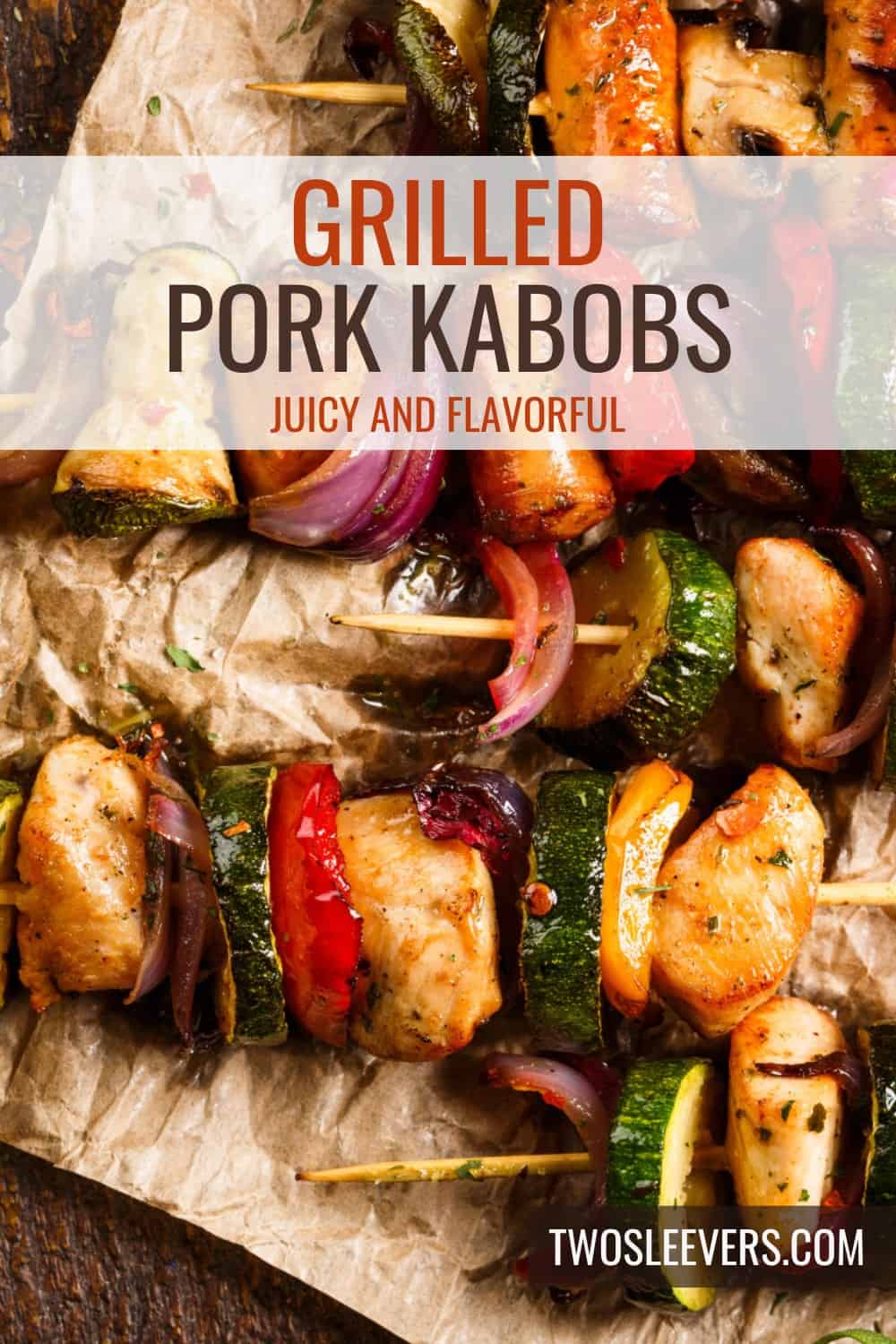 Pork Kabobs | Easy Pork Kabob Recipe - TwoSleevers