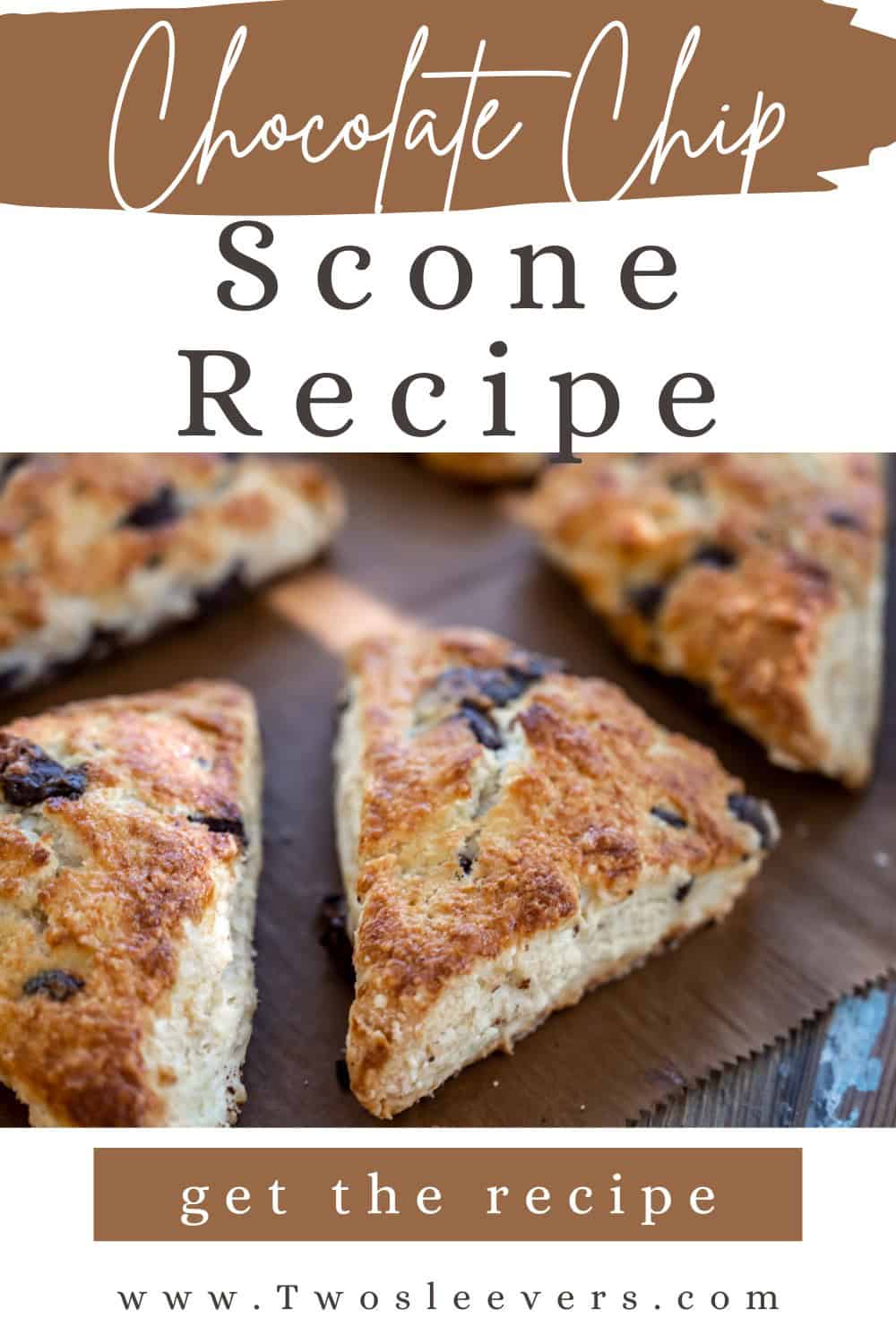 Chocolate Chip Scones | The Best Chocolate Chip Scone Recipe - TwoSleevers