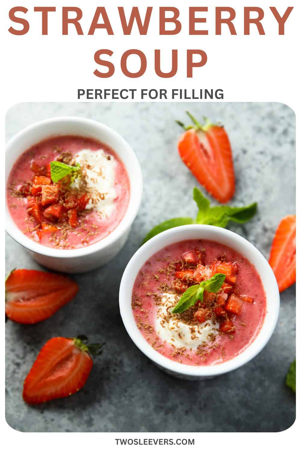 Strawberry Soup Recipe | Chilled Strawberry Soup - TwoSleevers