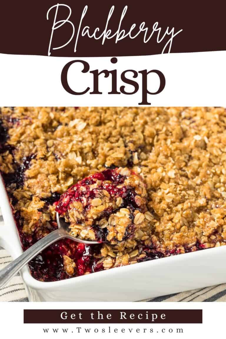 Blackberry Crisp Recipe | Easy Blackberry Crisp With Oats - TwoSleevers
