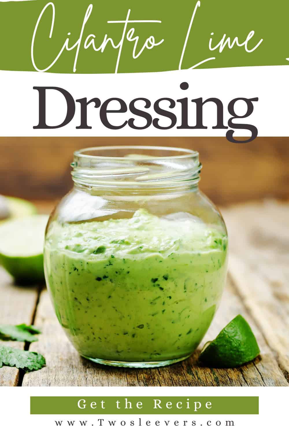 Cilantro Lime Dressing Recipe For Salads And Tacos