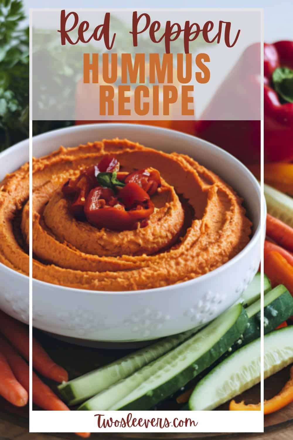 Roasted Red Pepper Hummus Recipe - TwoSleevers