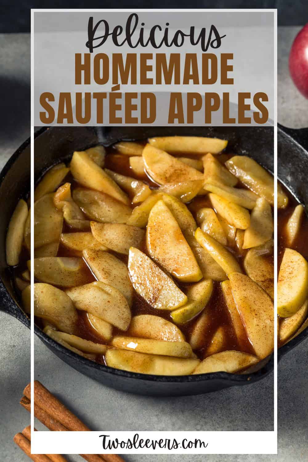 Sautéed Apples Recipe | Cooked Cinnamon Apples - TwoSleevers