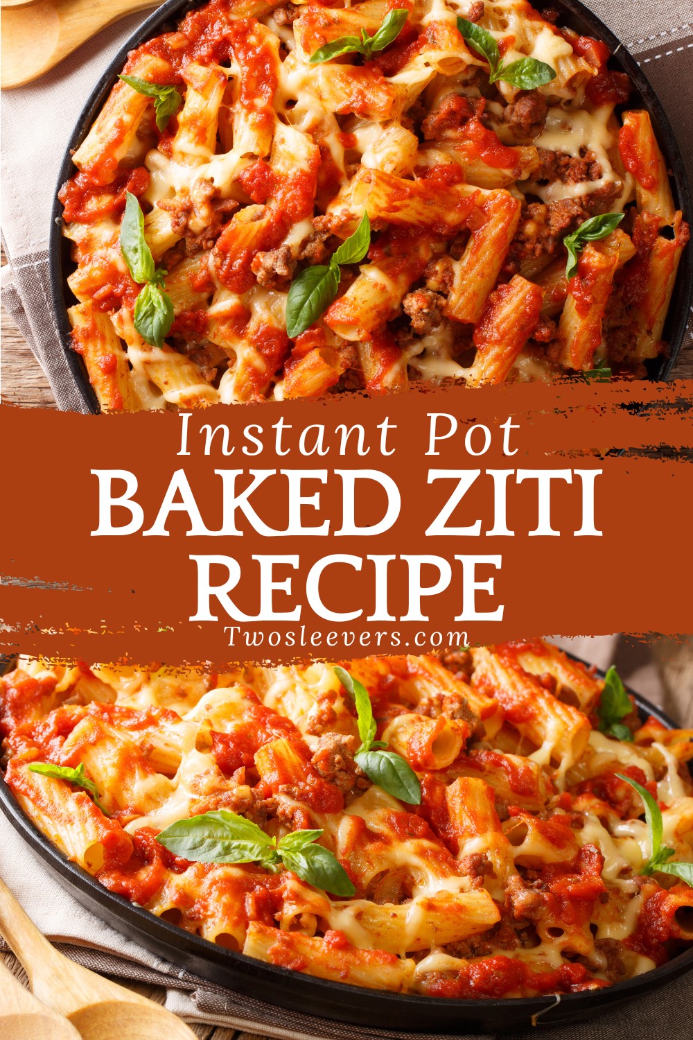 Instant Pot Baked Ziti Recipe | Easy Pour And Cook Pasta - TwoSleevers