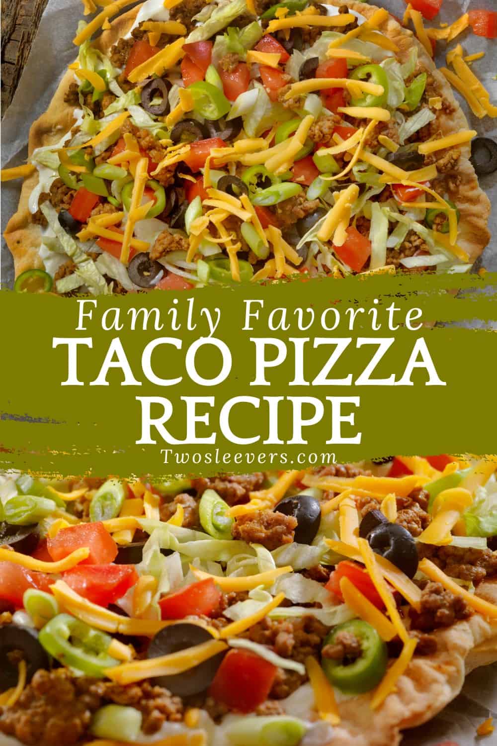 Taco Pizza Recipe | Tasty Twist On Taco Night - TwoSleevers